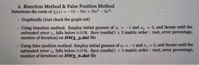 Solved 2. Bisection Method & False Position Method Determine | Chegg.com