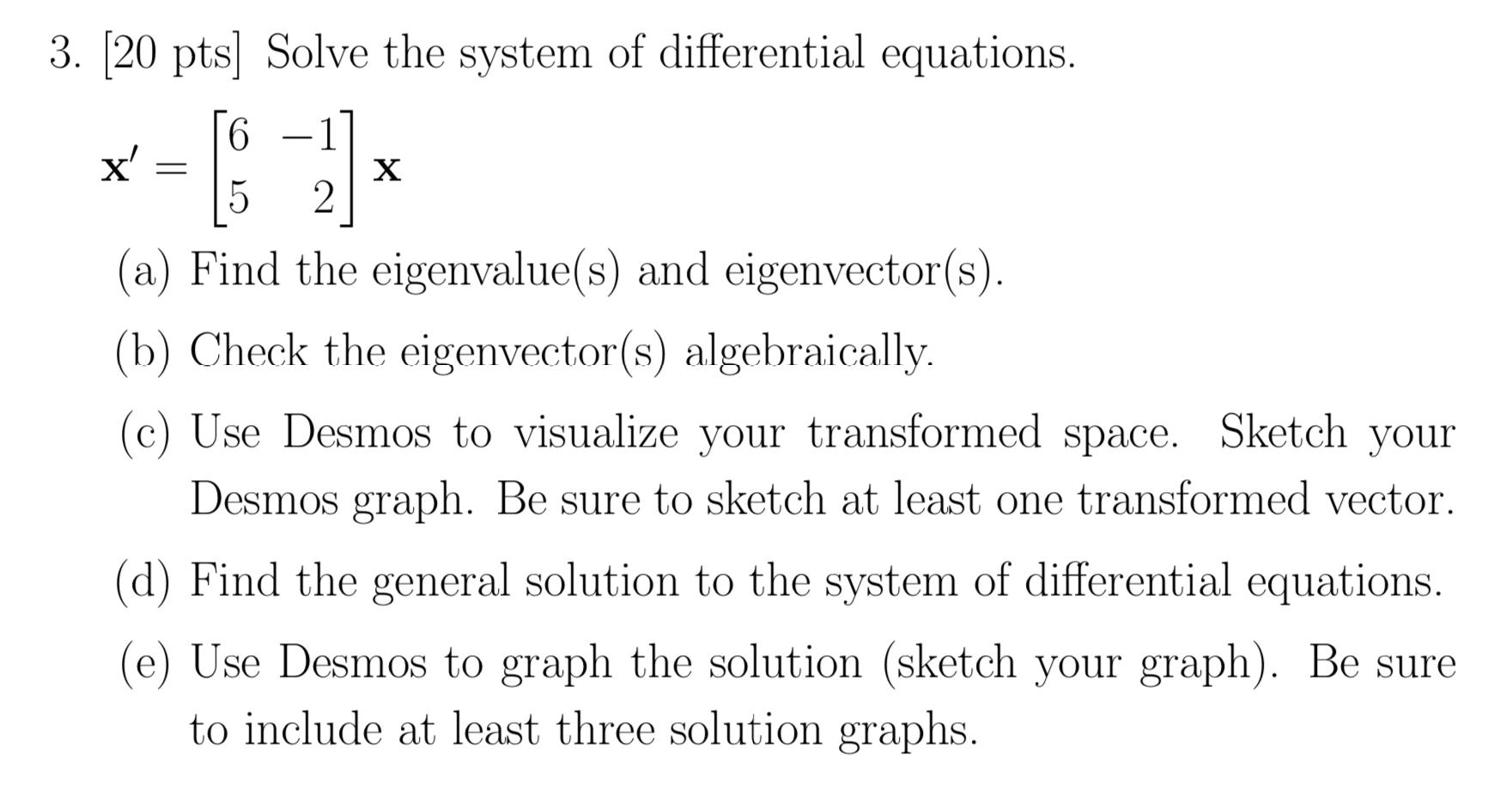 Solved 3. (20 pts) Solve the system of differential | Chegg.com