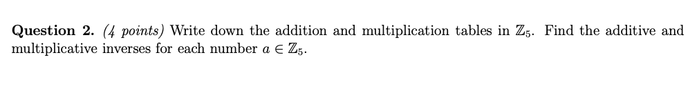 Solved Question 2. (4 points) Write down the addition and | Chegg.com