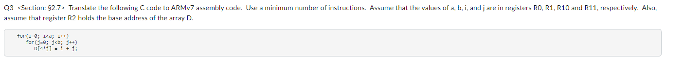 Solved Q3 Translate the following C code to ARMv7 | Chegg.com