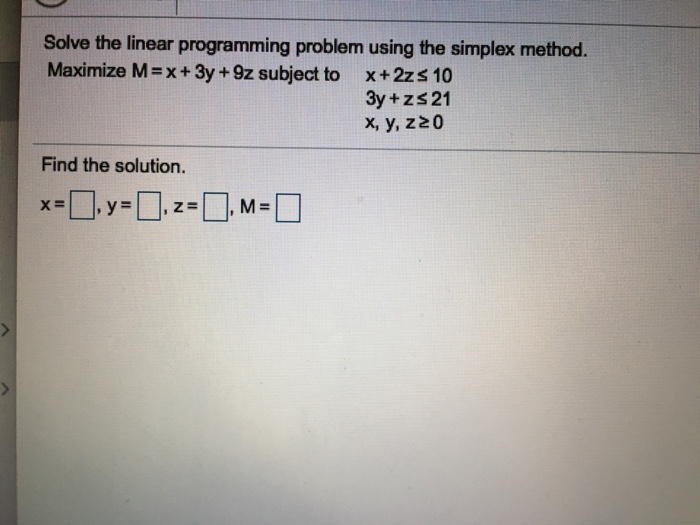Solved Solve the linear programming problem using the | Chegg.com