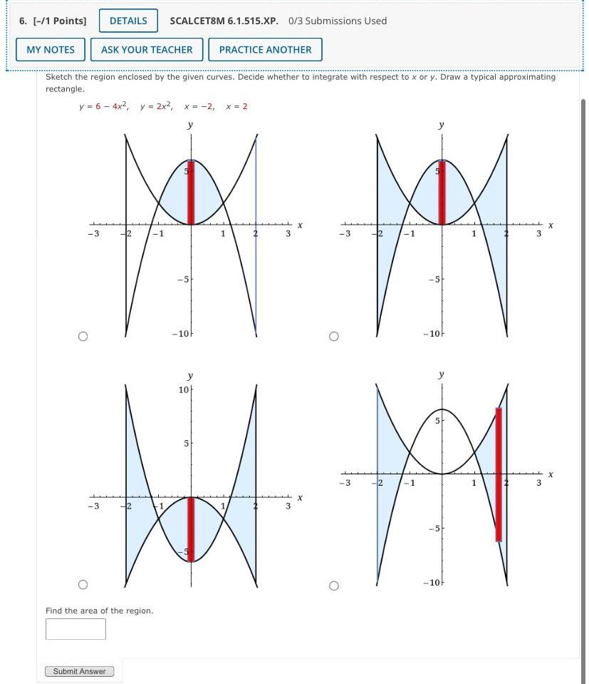 Solved 6. (-/1 Points) DETAILS SCALCET8M 6.1.515.XP. 0/3 | Chegg.com