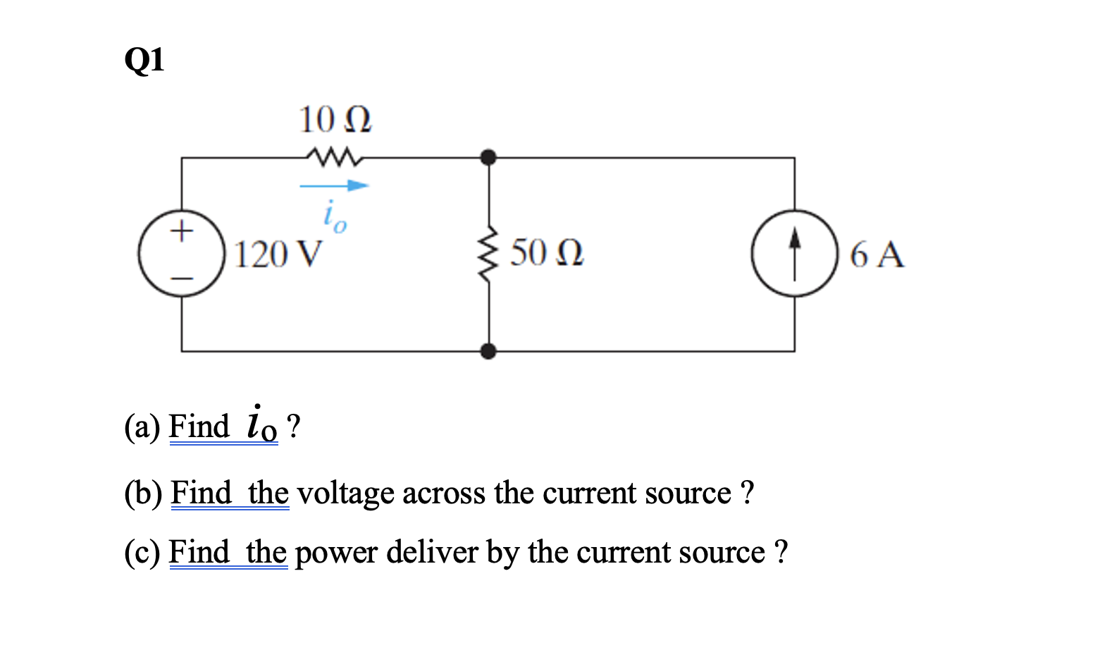 Solved (a) Find i0 ? (b) Find the voltage across the current | Chegg.com
