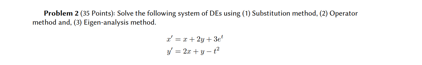 Solved Problem 2 (35 Points): Solve the following system of | Chegg.com