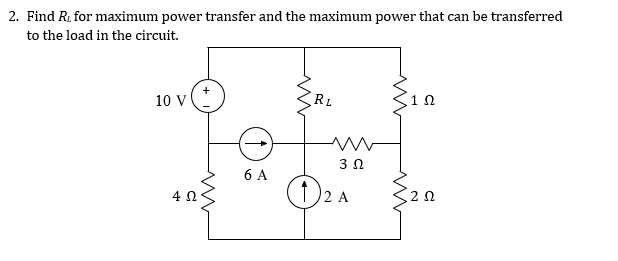 Solved Find RL for maximum power transfer and the maximum | Chegg.com