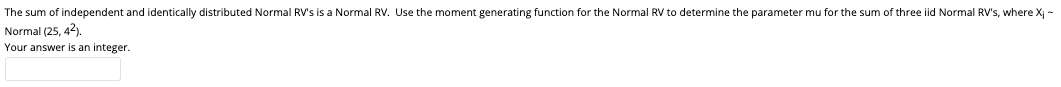 Solved The sum of independent and identically distributed | Chegg.com