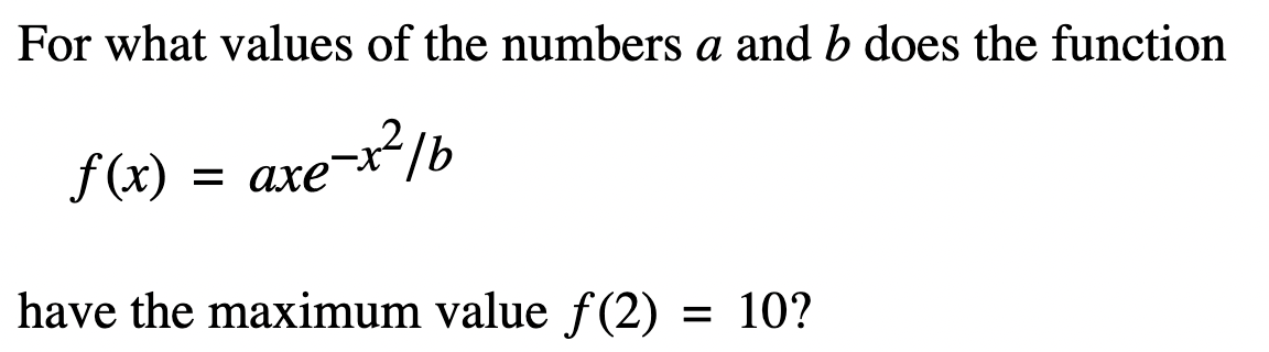 Solved For what values of the numbers a and b does the | Chegg.com