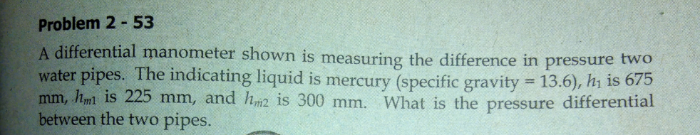 Solved Problem 2-53 A differential manometer shown is | Chegg.com