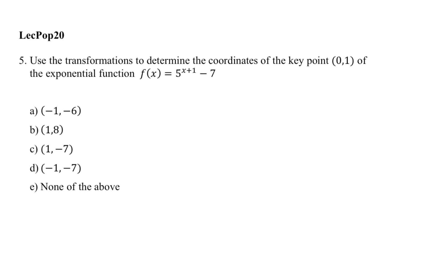 Solved 5. Use the transformations to determine the | Chegg.com