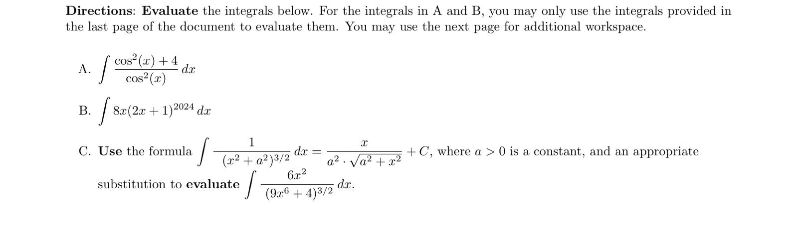 Solved Directions: Evaluate the integrals below. For the | Chegg.com