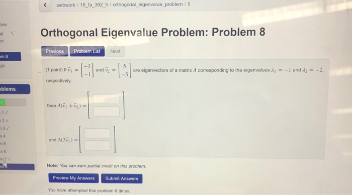 Solved webwork/18 fa 392 h/ orthogonal_ eigenvalue_ problem | Chegg.com