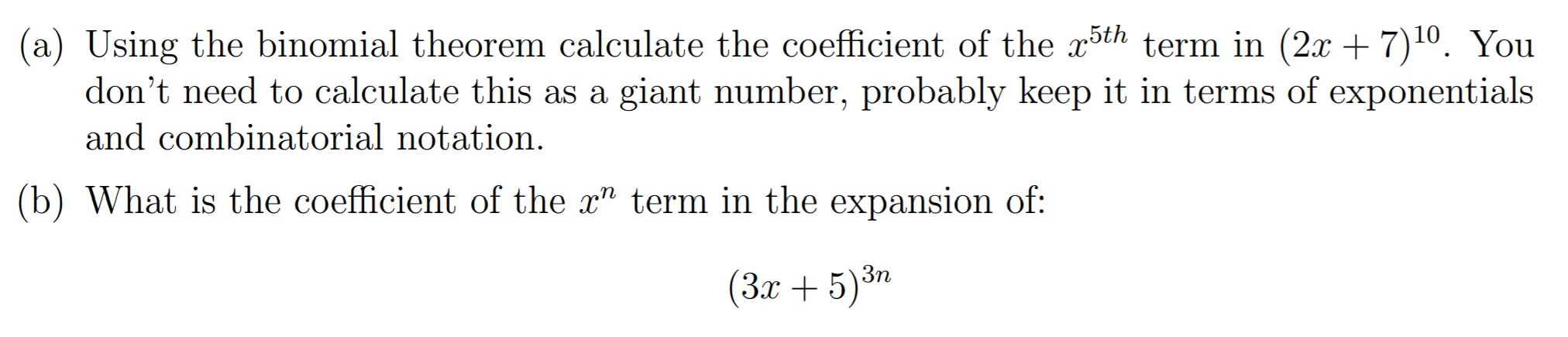 Solved (a) Using the binomial theorem calculate the | Chegg.com