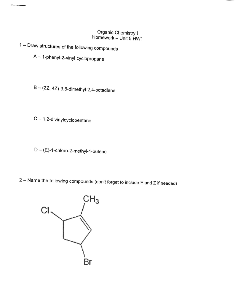 Solved Organic Chemistry Homework - Unit 5 HW1 1 - Draw | Chegg.com