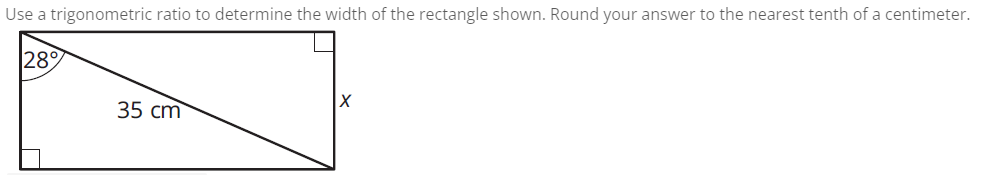 Solved Use a trigonometric ratio to determine the width of | Chegg.com