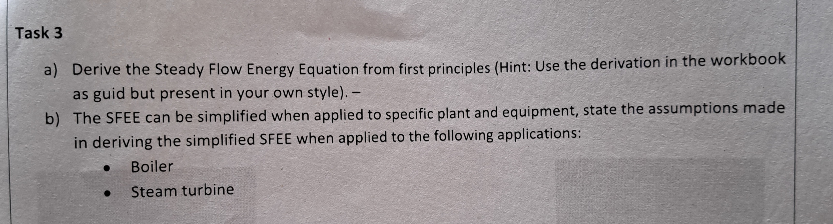 Solved Task 3a) ﻿Derive the Steady Flow Energy Equation from | Chegg.com