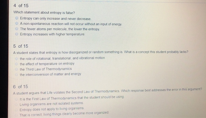 Solved 4 of 15 Which statement about entropy is false? | Chegg.com