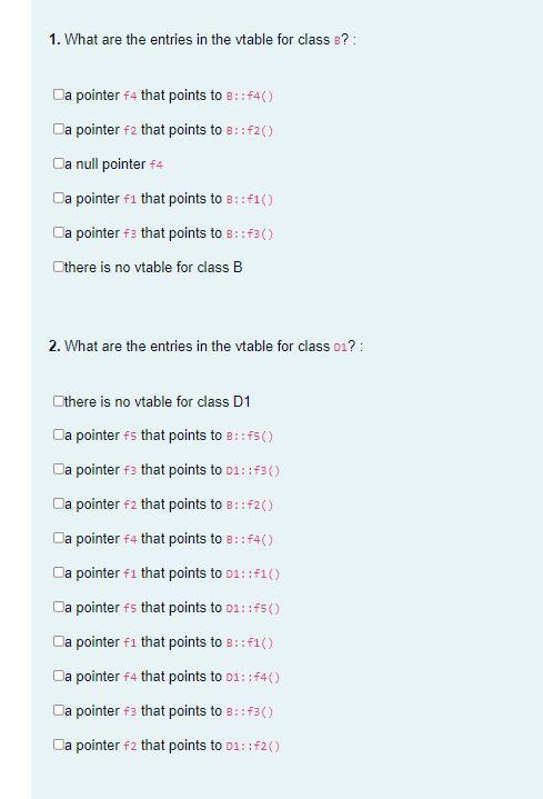 Solved VTABLES Given the following class declarations, | Chegg.com