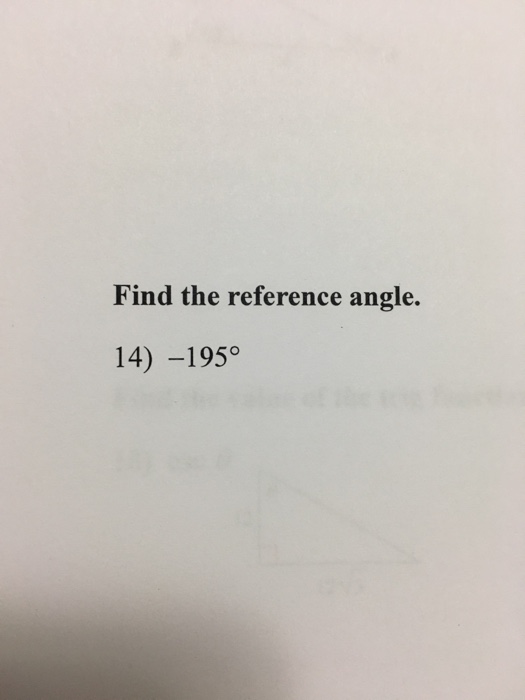 Solved Find the reference angle. - 195 degree | Chegg.com