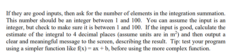 Solved If they are good inputs, then ask for the number of | Chegg.com