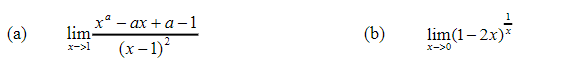 Solved (a) lim x-> x" - ax + a-1 (x - 1) (6) b lim(1-2x)* | Chegg.com