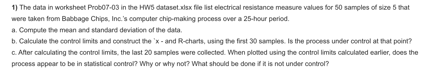 Solved 1) The data in worksheet Prob07-03 in the HW5 | Chegg.com