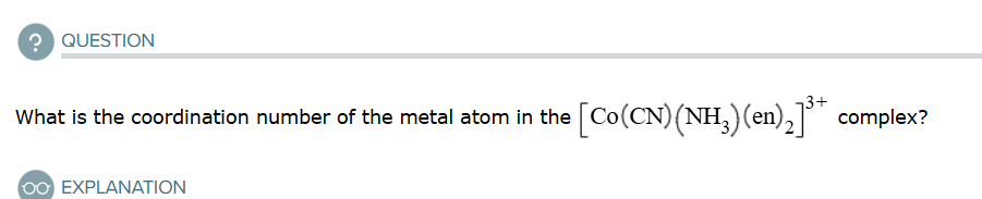 Solved ? ﻿QUESTIONWhat is ﻿the coordination number of ﻿the | Chegg.com