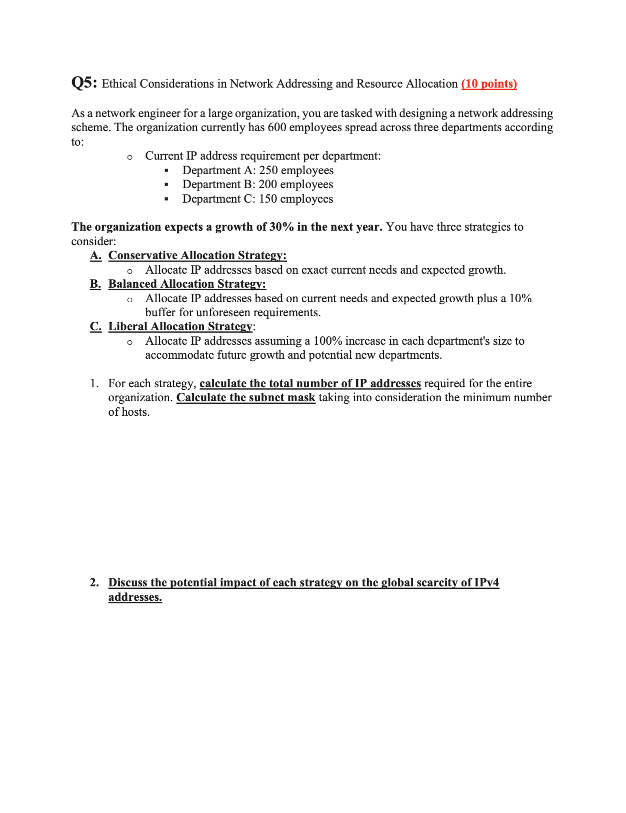 Solved Q5: Ethical Considerations in Network Addressing and | Chegg.com