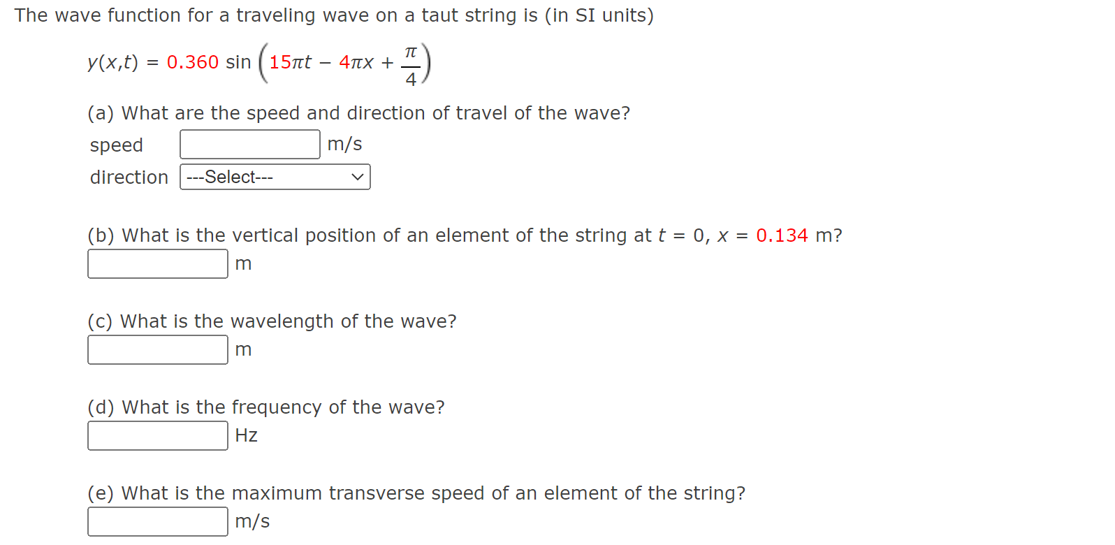 Solved y(x,t)=0.360sin(15πt−4πx+4π) (a) What are the speed | Chegg.com