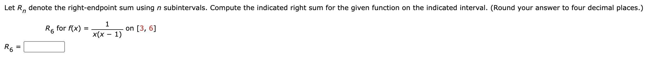 Solved Let Rn denote the right-endpoint sum using n | Chegg.com