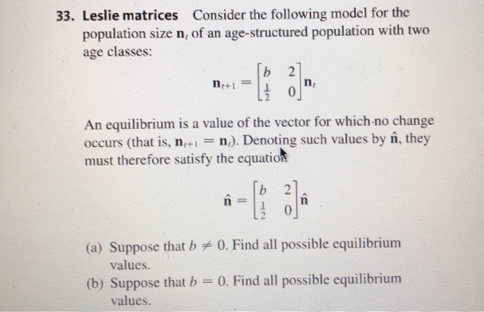 Solved 33. Leslie matrices Consider the following model for | Chegg.com