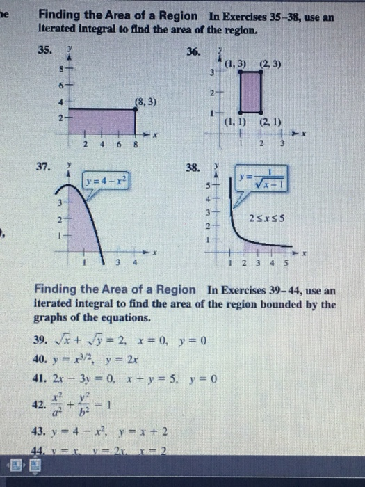Solved Finding the Area of a Region iterated integral to | Chegg.com