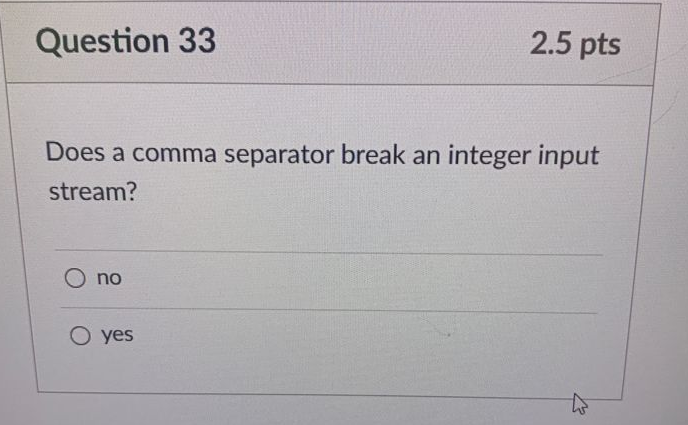 Solved Question 33 2.5 pts Does a comma separator break an | Chegg.com