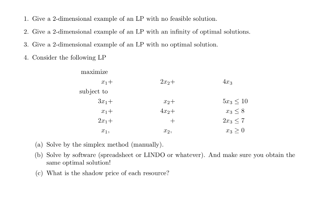 Solved 1. Give a 2-dimensional example of an LP with no | Chegg.com