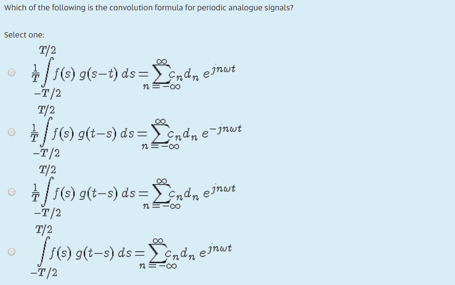 Solved Which of the following is the convolution formula for | Chegg.com