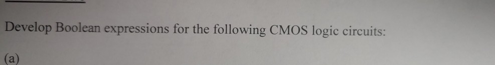 Solved VOD ए A - QNB -B Develop Boolean expressions for | Chegg.com