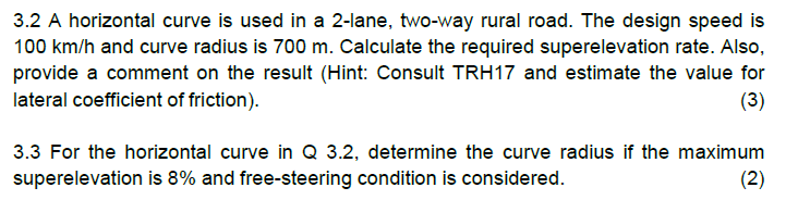 Solved 3.2 A horizontal curve is used in a 2-lane, two-way | Chegg.com