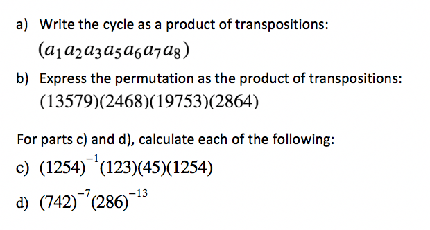 Solved a) Write the cycle as a product of transpositions: b) | Chegg.com