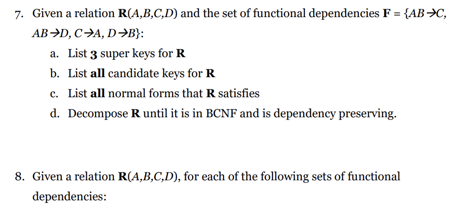 Solved 7. Given a relation R(A,B,C,D) and the set of | Chegg.com