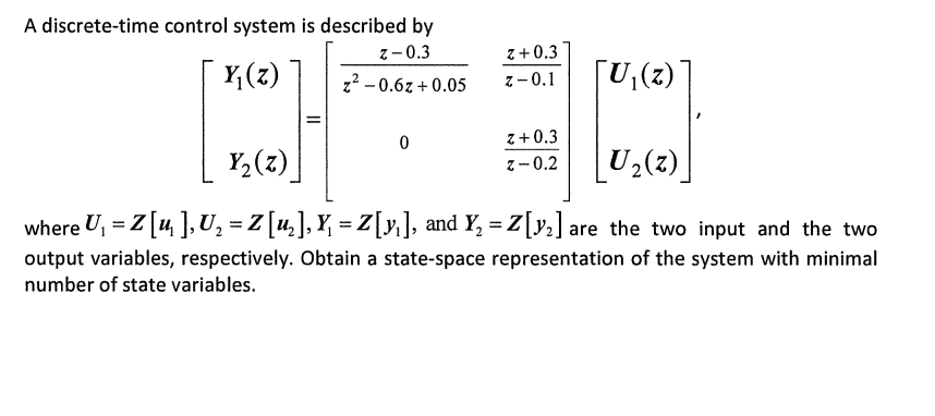 Solved A discrete-time control system is described | Chegg.com