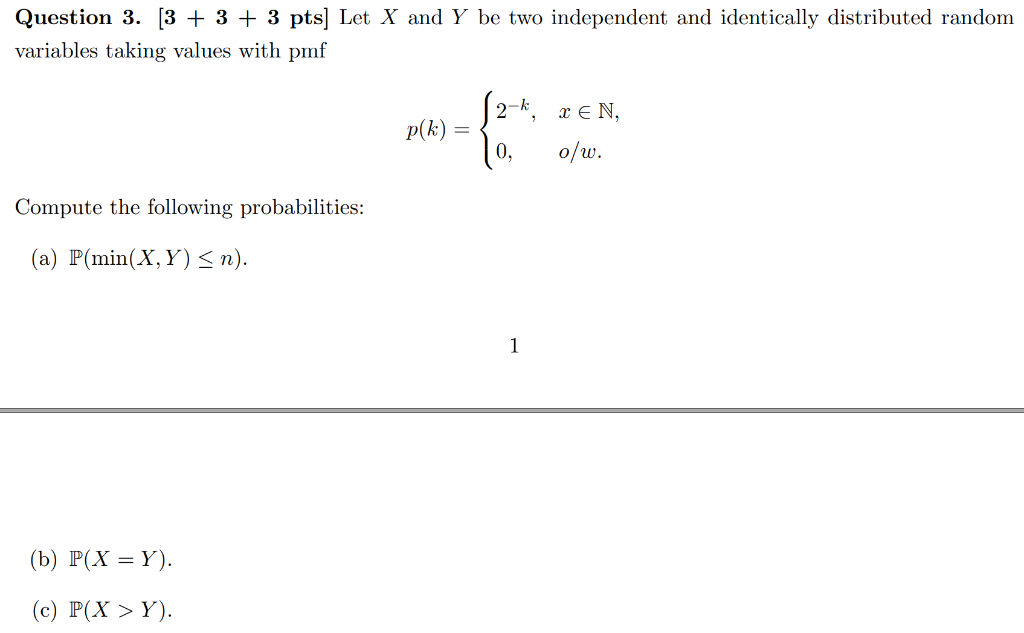 Solved Let X and Y be two independent and identically | Chegg.com