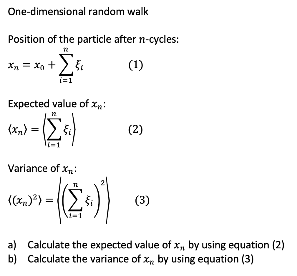 Solved One-dimensional random walk Position of the particle | Chegg.com