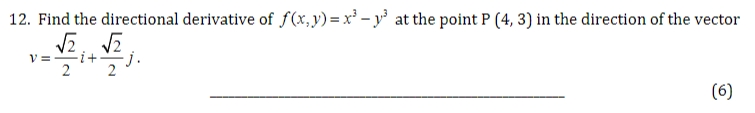 Solved 12. Find the directional derivative of f(x,y)=x3−y3 | Chegg.com
