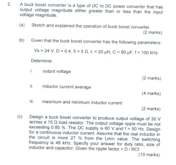 Solved 2. A buck boost converter is a type of DC to DC power | Chegg.com