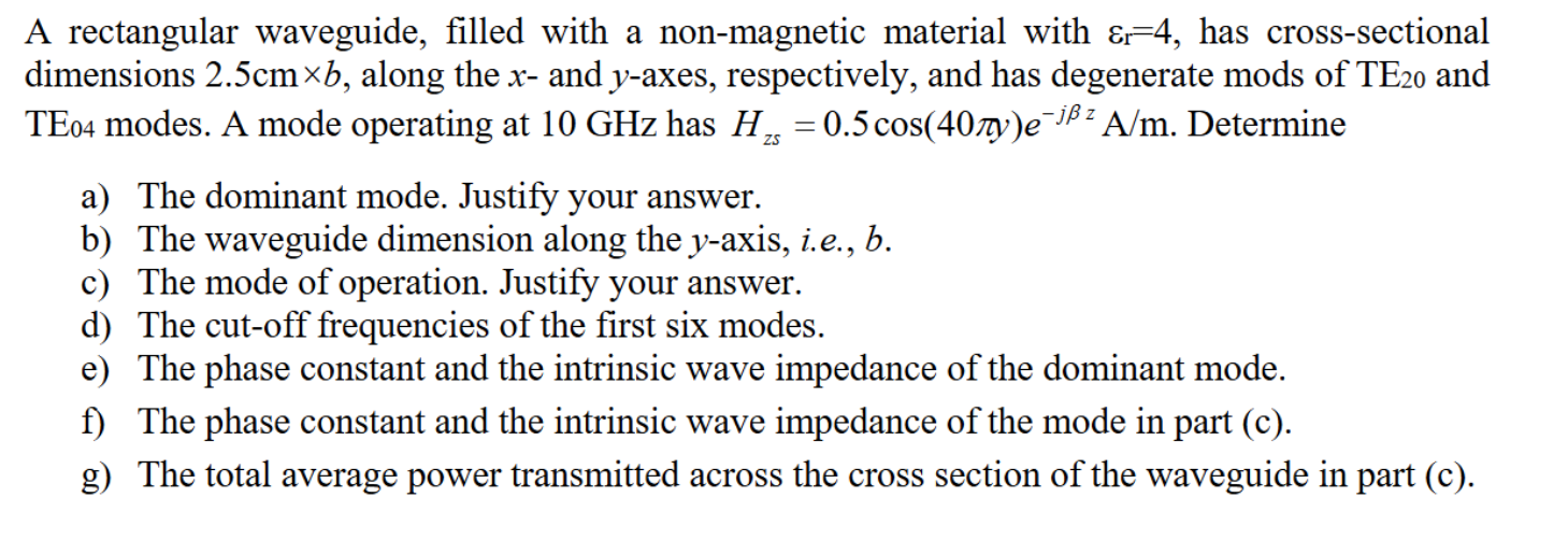 A rectangular waveguide, filled with a non-magnetic | Chegg.com