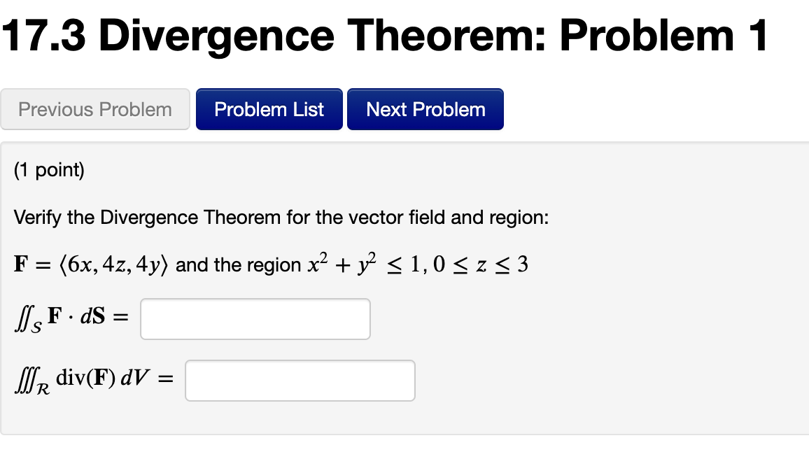 Solved 17.3 Divergence Theorem: Problem 1 Previous Problem | Chegg.com