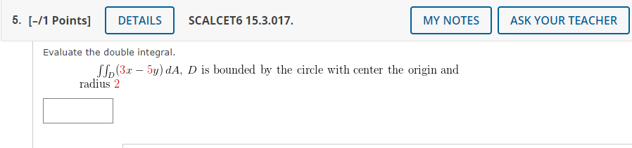 Solved Evaluate the double integral. ∬D(3x−5y)dA,D is | Chegg.com