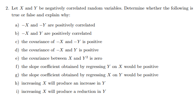 Solved 2. Let X and Y be negatively correlated random | Chegg.com