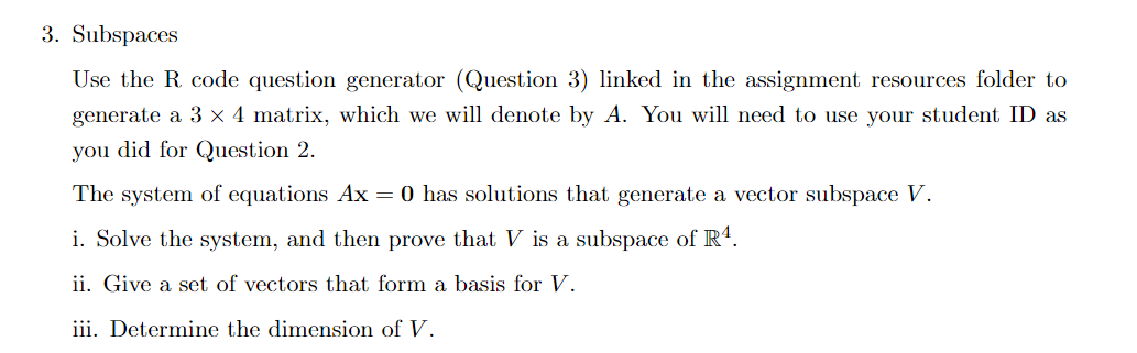Subspaces Use the R code question generator (Question | Chegg.com