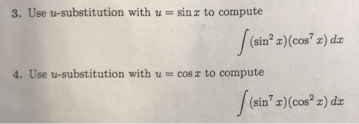 Solved 3. Use u-substitution with u sin to compute (sin x) | Chegg.com