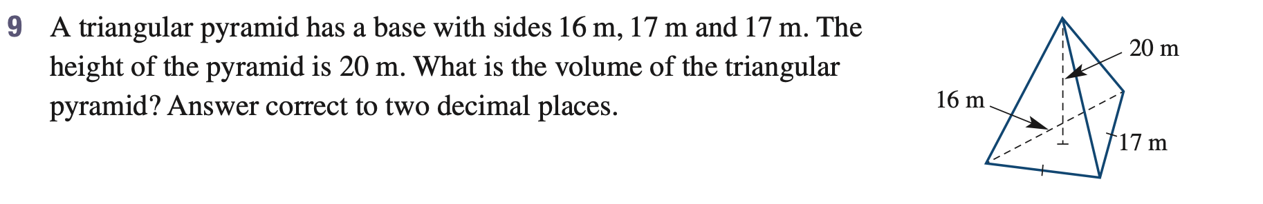 Solved A triangular pyramid has a base with sides 16 m,17 m | Chegg.com